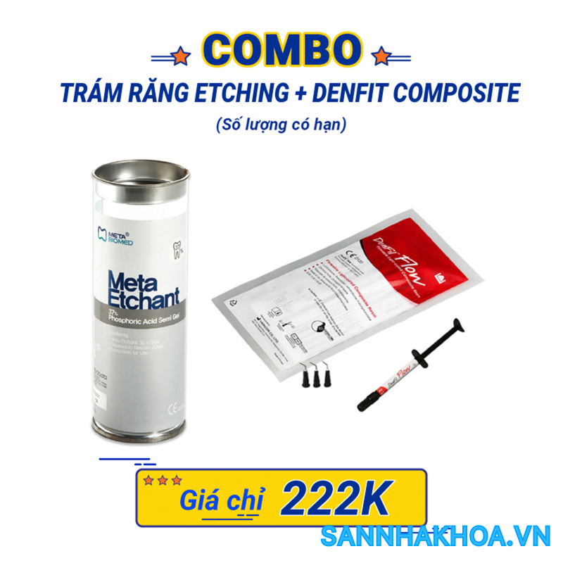 Mua Combo Denfil (Etching + Composite) ️ VAT đầy đủ